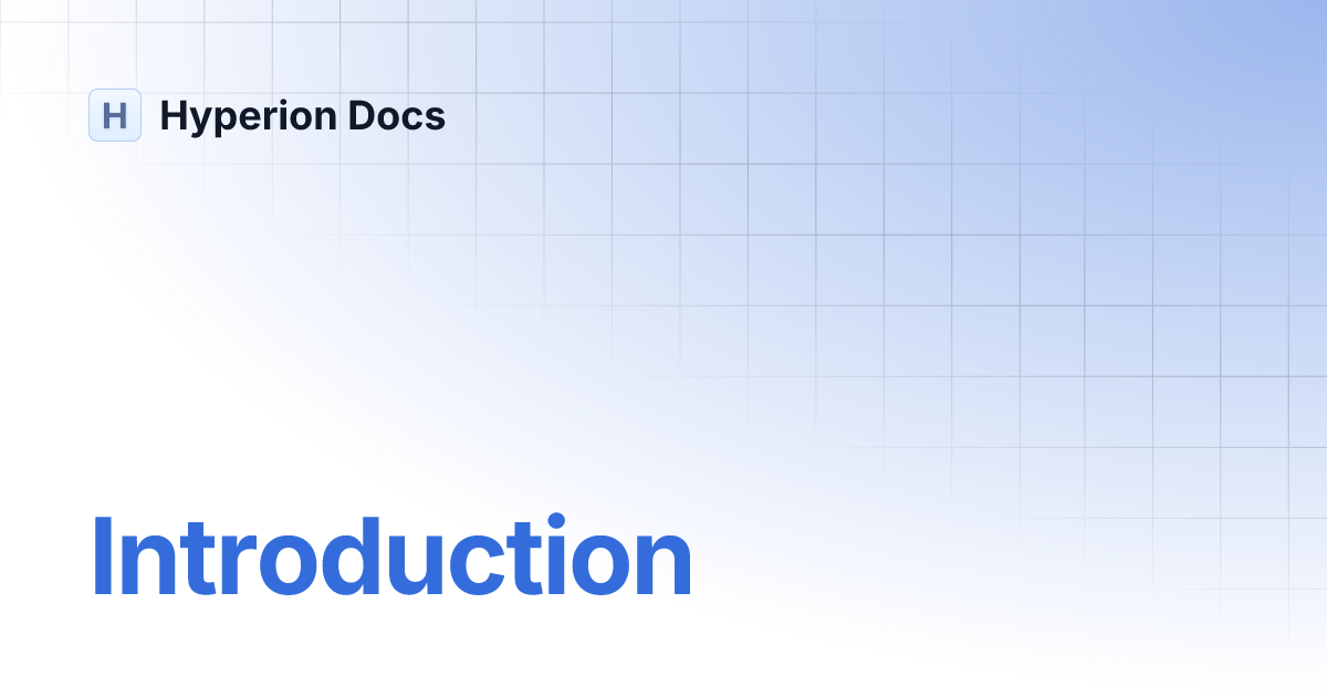 Introduction | Hyperion Docs
